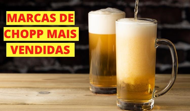 8 Marcas de chopp mais vendidas no Brasil